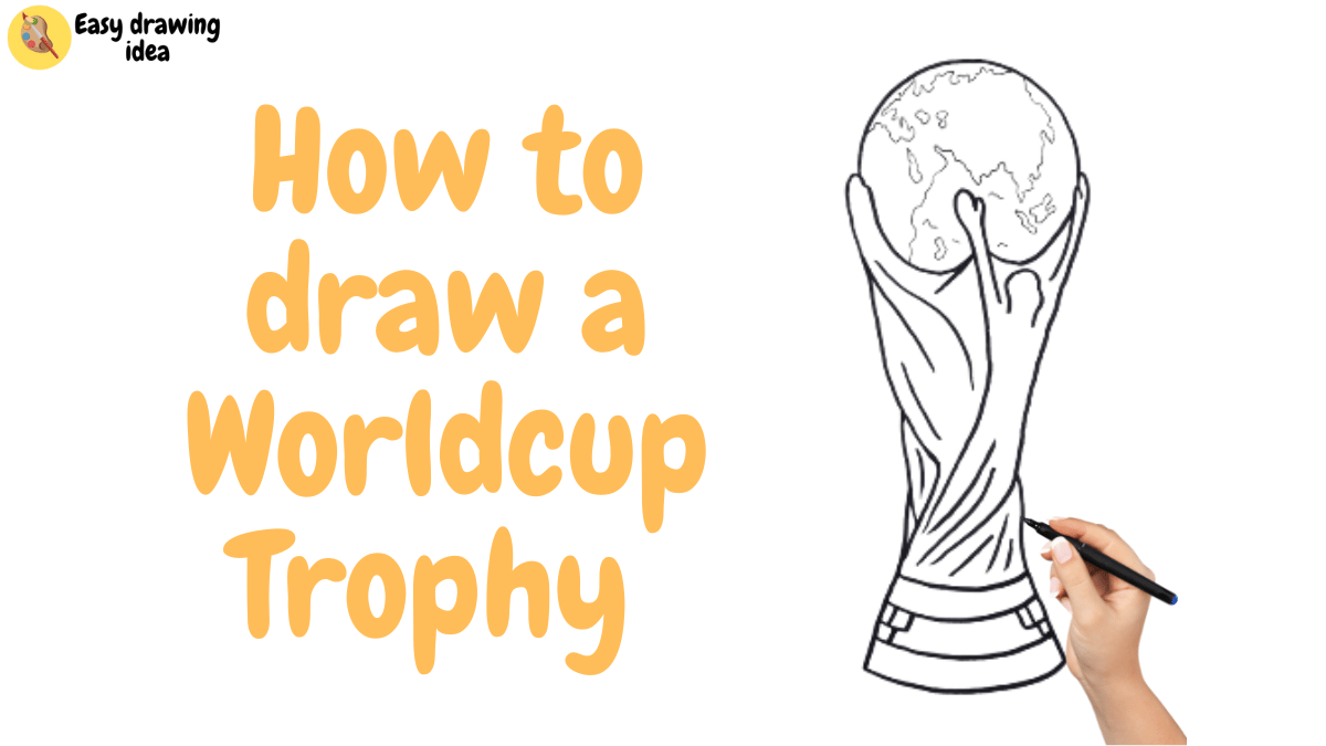 How to Draw a World Cup Trophy - Hand Of Art